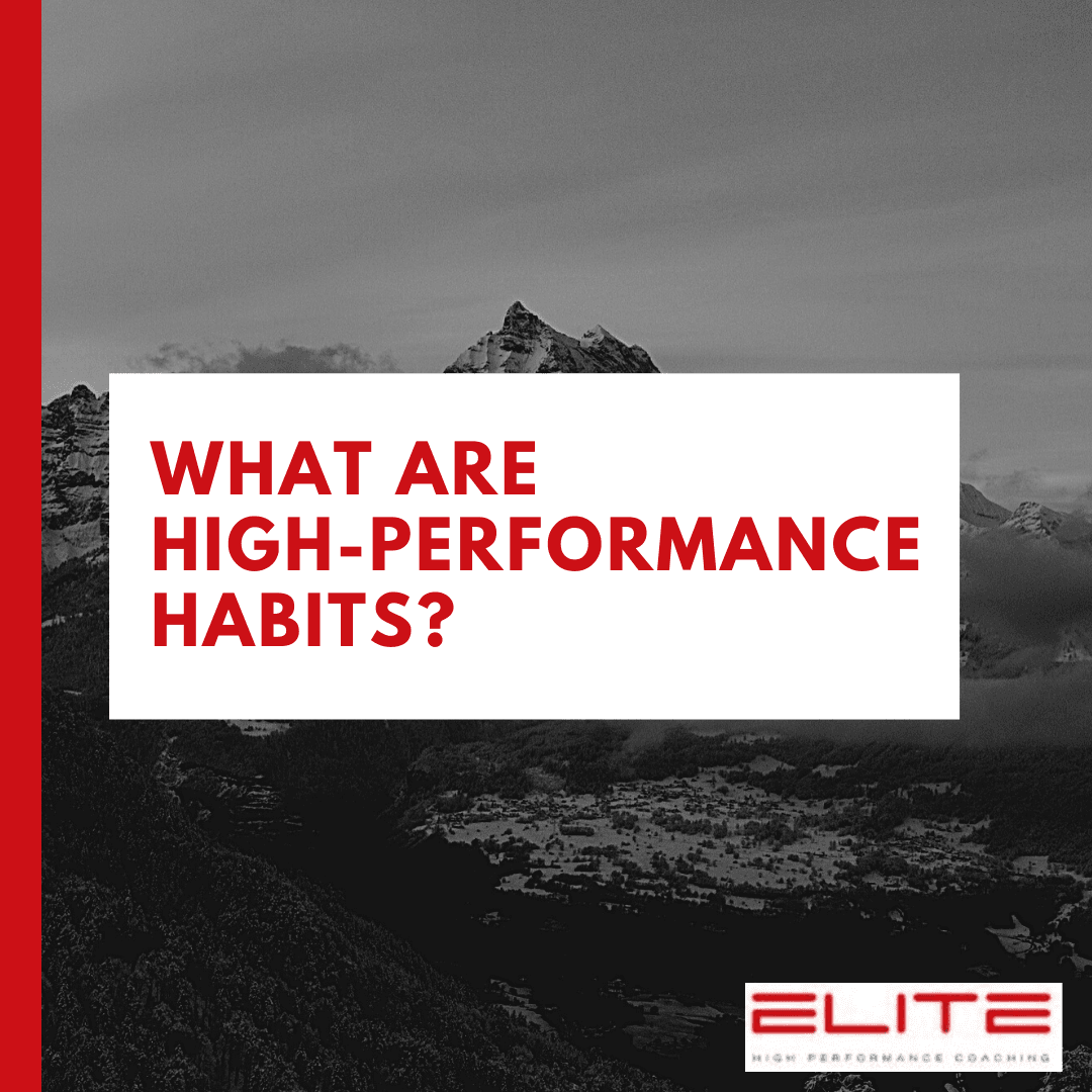 New Topics! High-Performance Habits | Elite High Performance