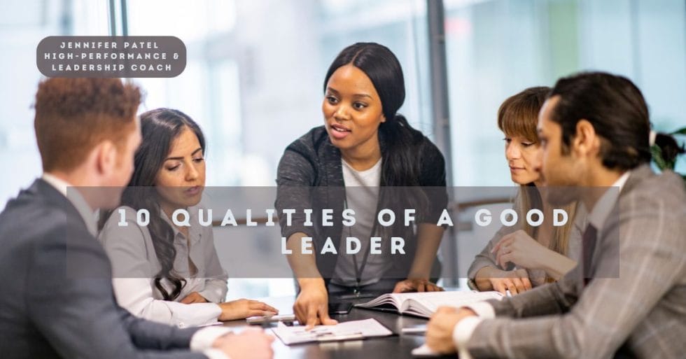 10 Qualities of a Good Leader - Elite High Performance