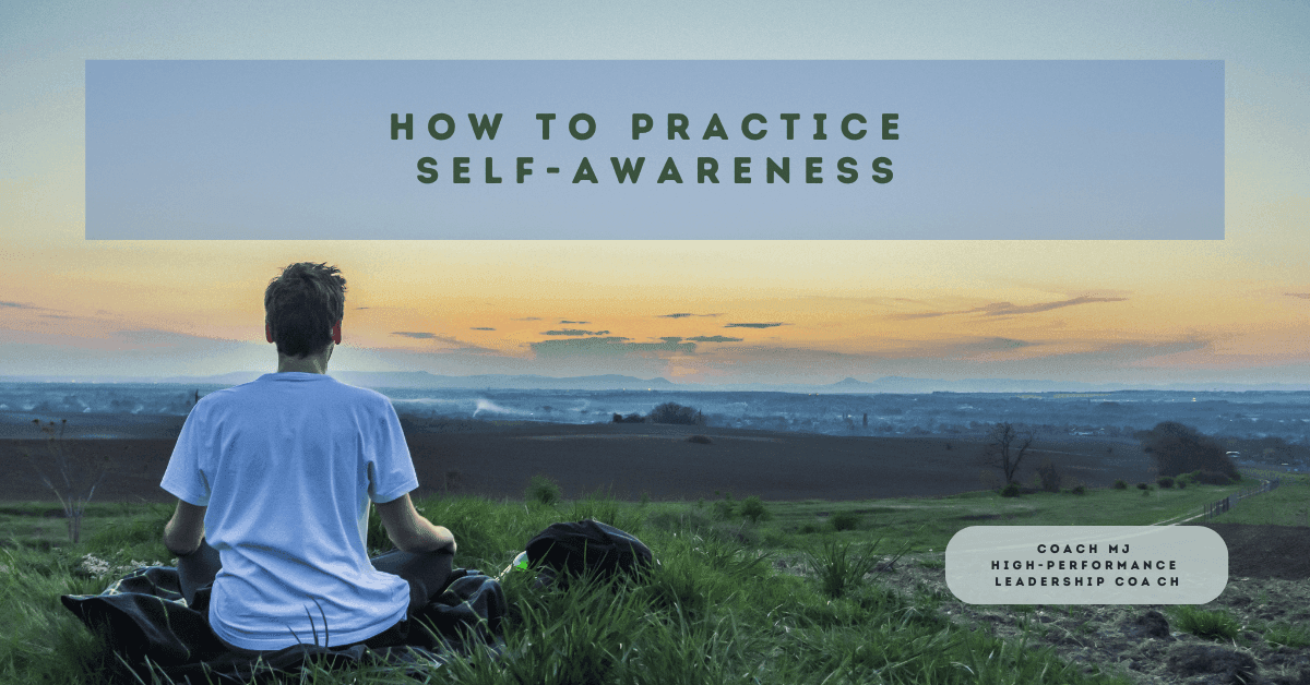 How To Practice Self Awareness - Elite High Performance