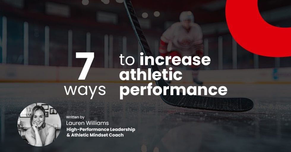 7 Ways to Increase Athletic Performance