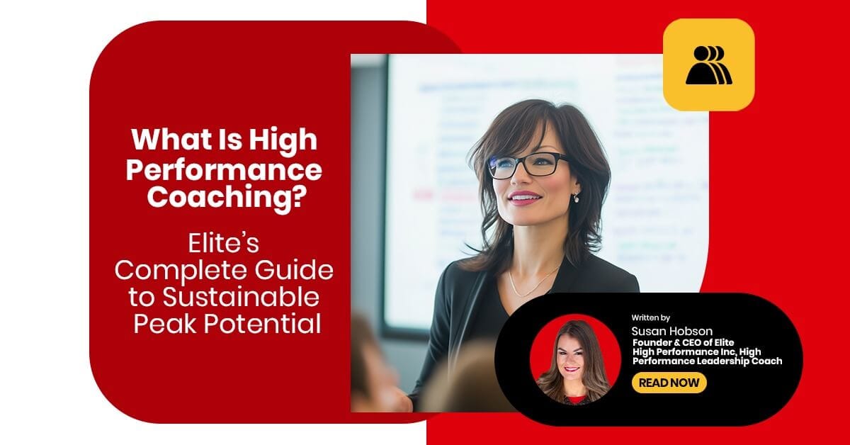 What Is High Performance Coaching: Complete Guide